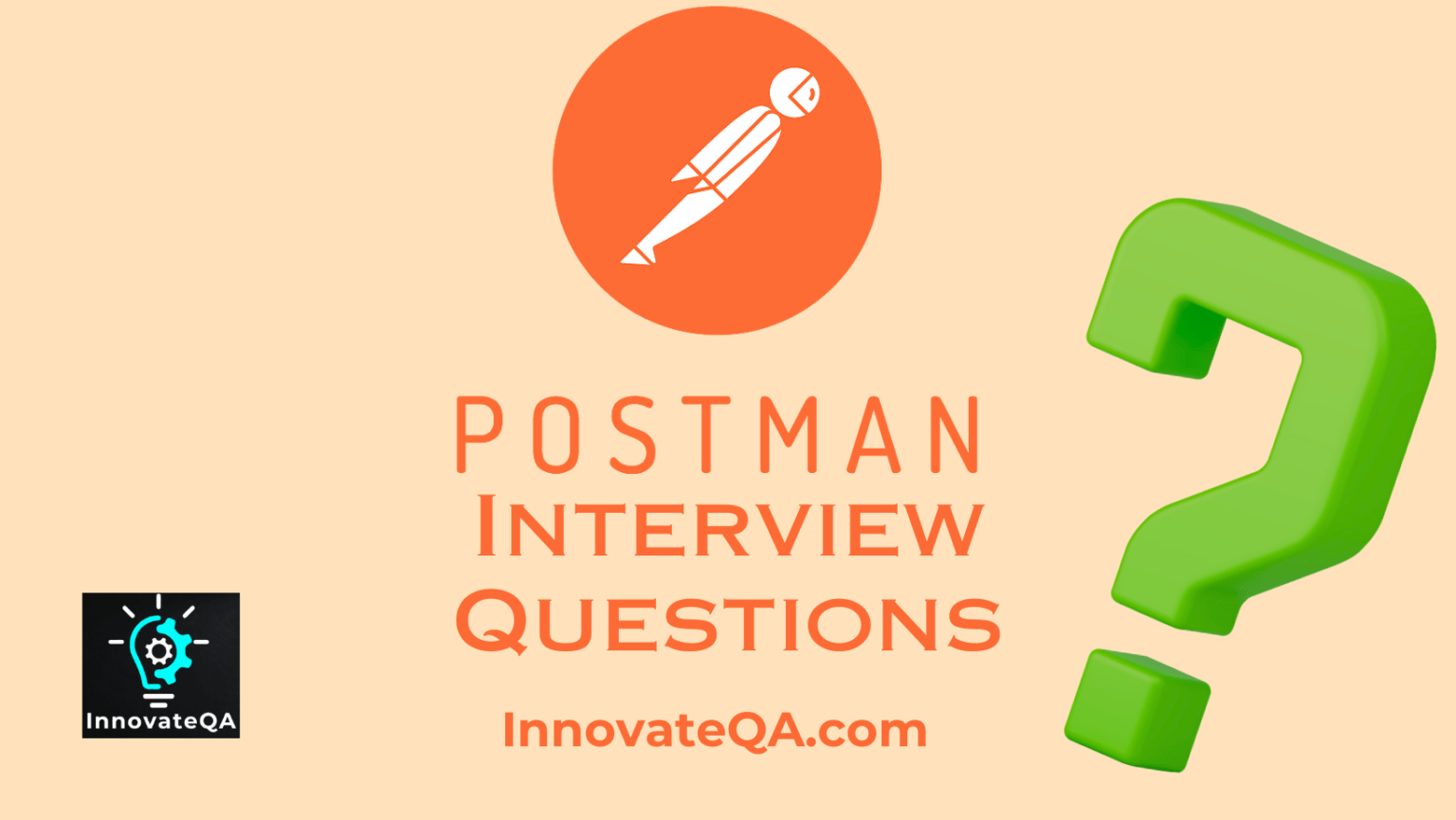 🔝6️⃣5️⃣ Postman Interview Questions 2024 🚀 - InnovateQA